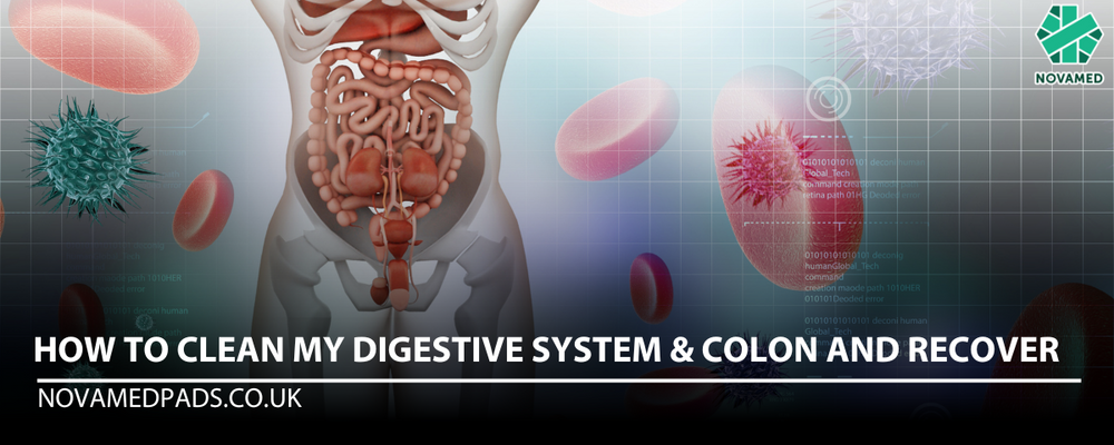 How to clean my digestive system & colon and recover | Novamed Pads